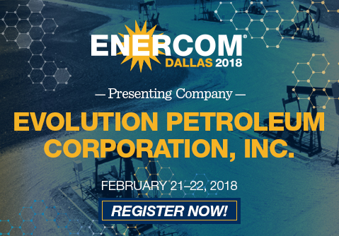 Evolution Petroleum: Delhi Update - Oil & Gas 360