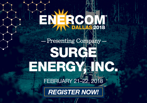 Surge Energy Presenting at EnerCom Dallas Feb. 21-22, 2018 - Oil & Gas 360