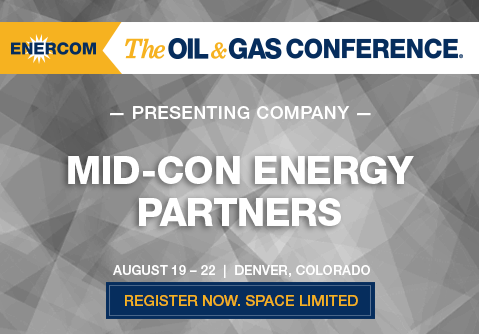 Mid-Con Energy to Present at The Oil and Gas Conference - Oil & Gas 360