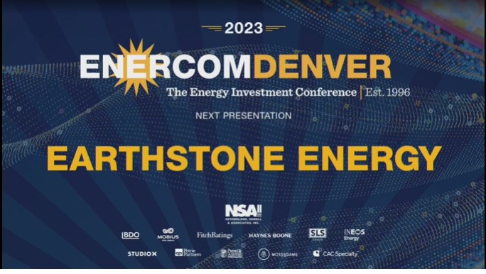 Exclusive: Earthstone Energy at the 2023 EnerCom Denver-The Energy ...